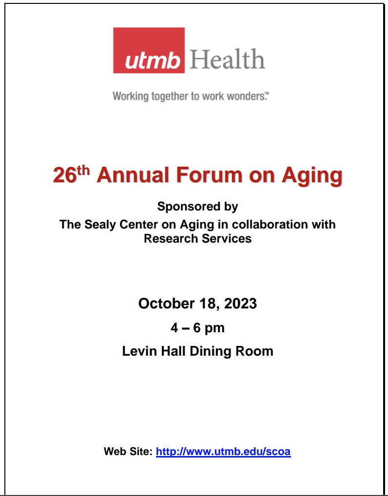 The Annual Forum on Aging at UTMB